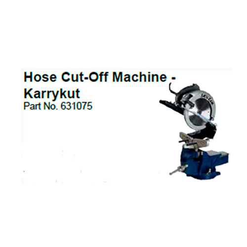 Hose Cut-Off Machine - Karrykut Part No. 631075